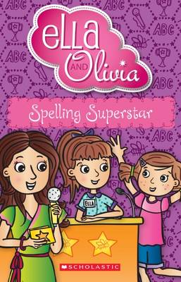 Ella and Olivia #14: Spelling Superstar - Whitcoulls