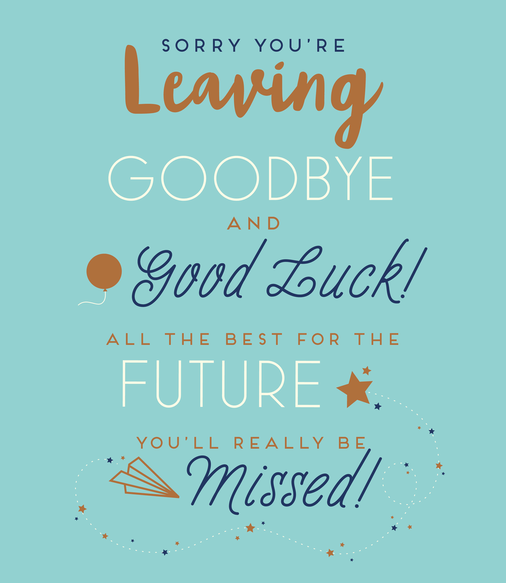 Good Luck And Goodbye Notes